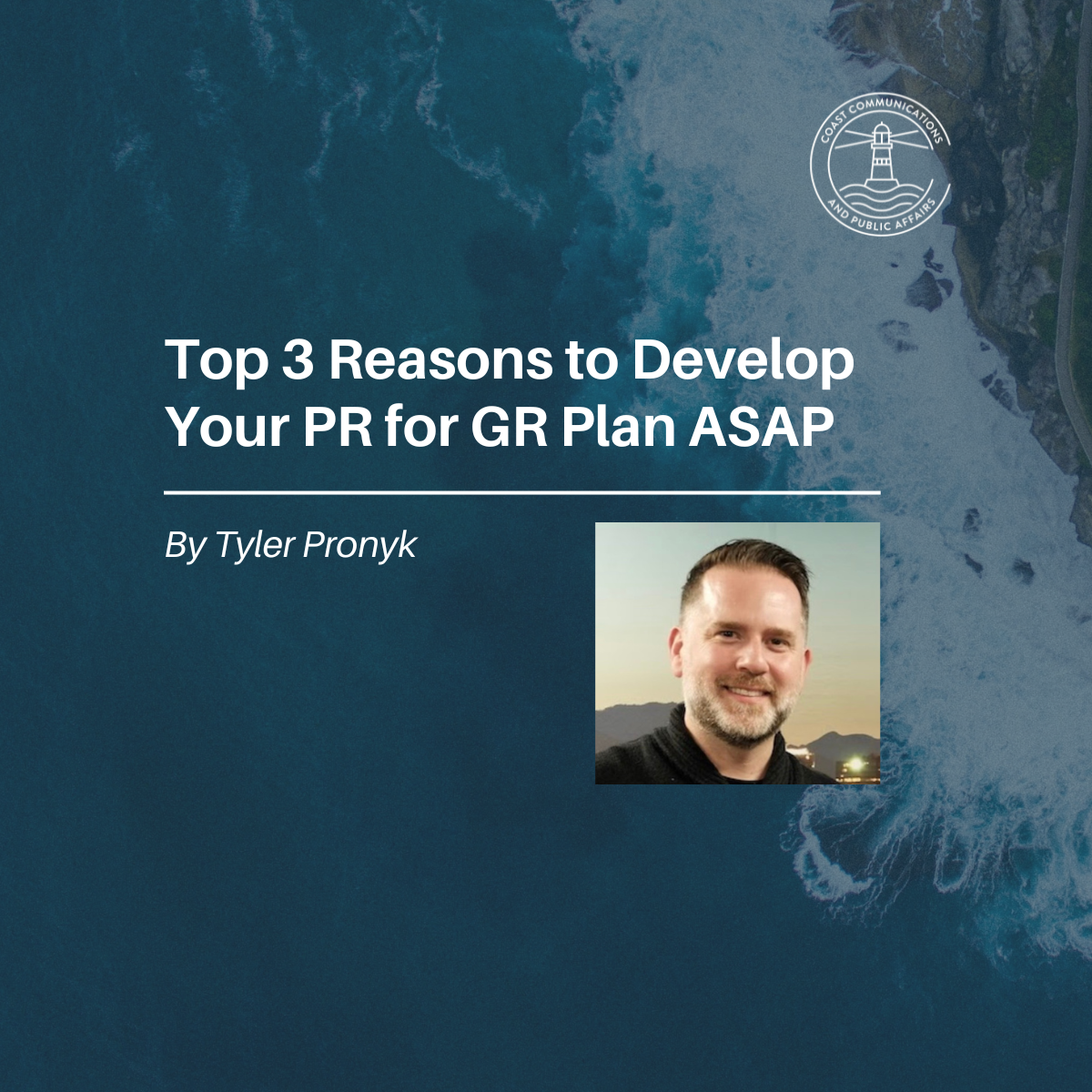 Top 3 Reasons to Develop Your PR for GR Plan ASAP – Coast ...